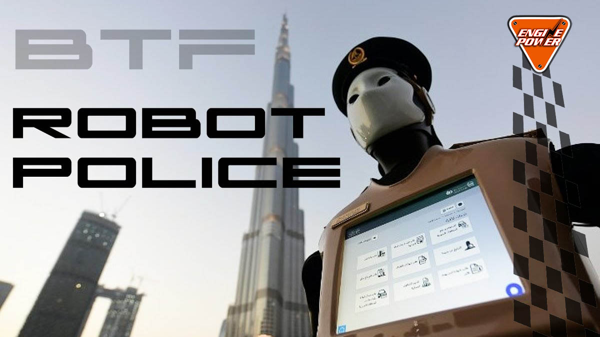 Στο Ντουμπάι ROBOT αστυνομικοί για την φύλαξη του πολίτη | ENGINE POWER