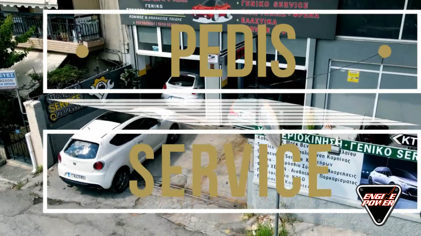 Pedis Service | Συνεργείο αυτοκινήτου Μεταμόρφωση| ENGINE POWER